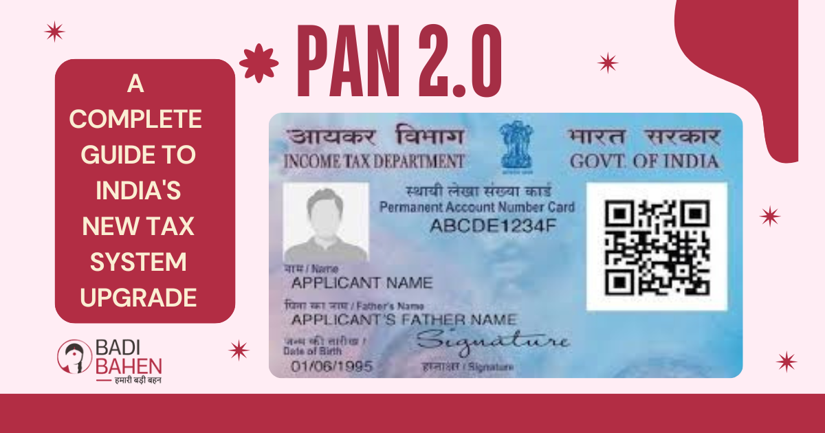 PAN 2.0 Project - What's Changing for Indian Taxpayers